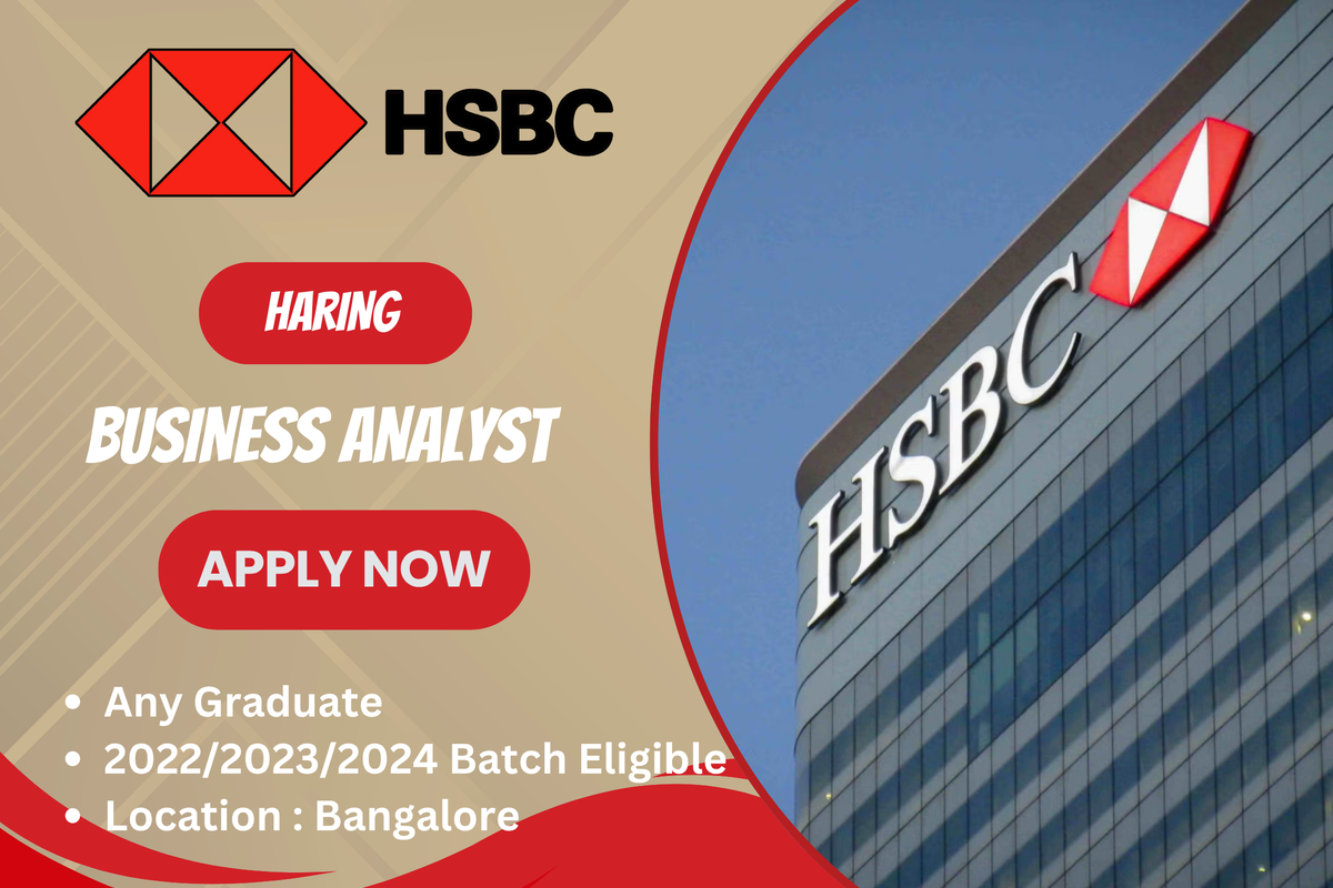 HSBC Requirement Drive 2025 Hiring Business Analyst | Freshers | Salary ...
